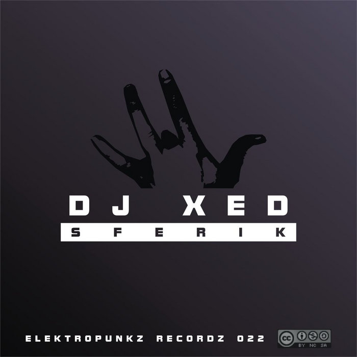 Sferik | DJ Xed | Elektropunkz