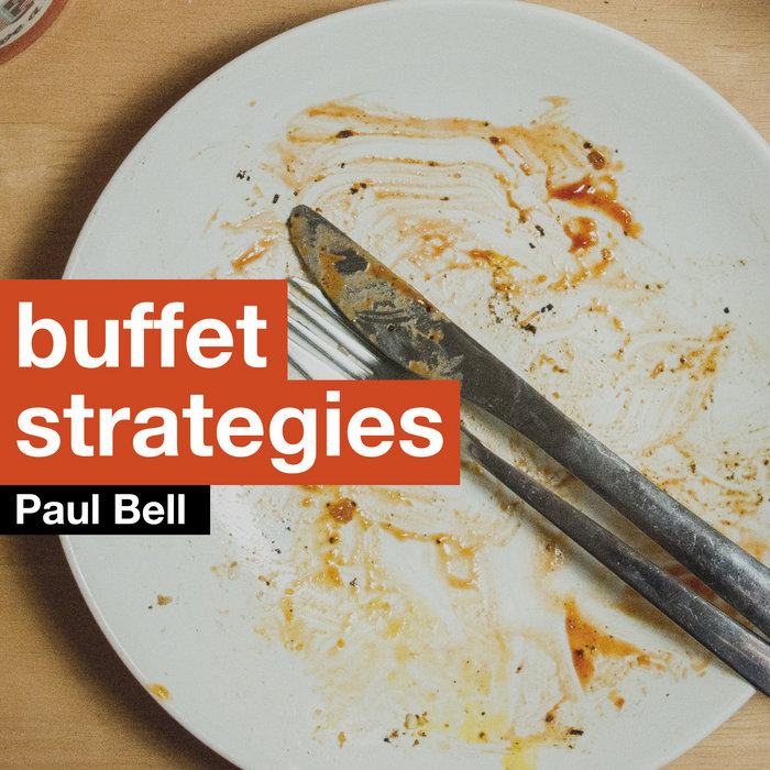 Buffet Strategies | Paul Bell