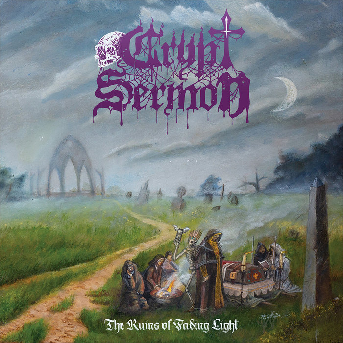 The Ruins of Fading Light | Crypt Sermon