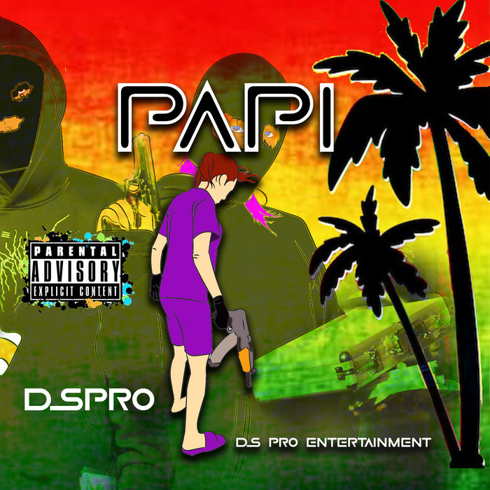 Papi | Dspro | Ds Pro Entertainment