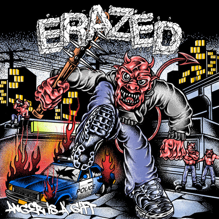 ANGER IS A GIFT | Erazed