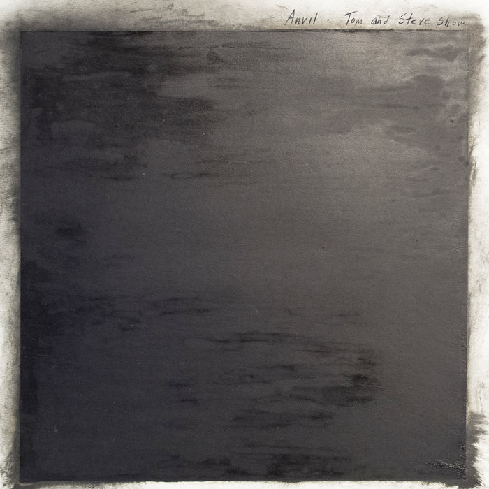 Anvil | Tom & Steve Show