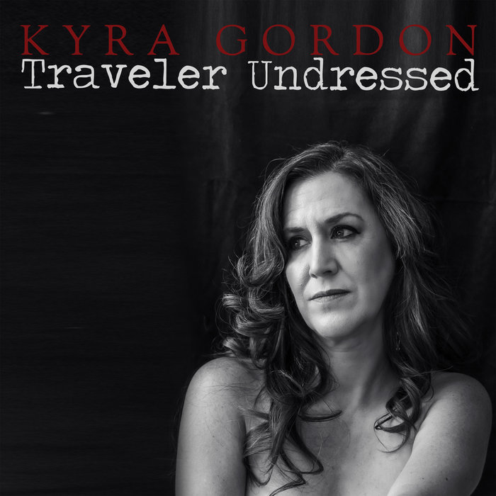 Traveler Undressed | Kyra Gordon