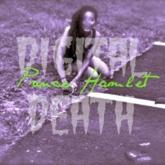 A Digital Death | Prince Hamlet