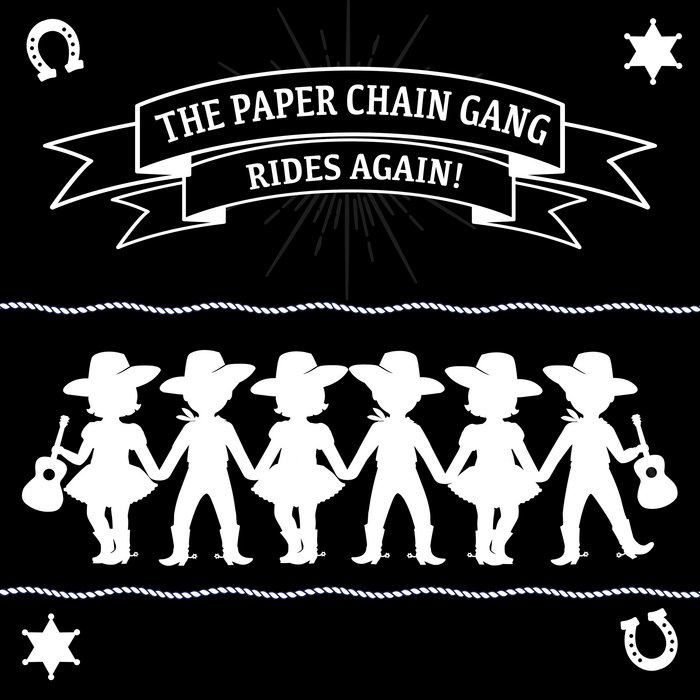 The Paper Chain Gang Rides Again! | The Paper Chain Gang