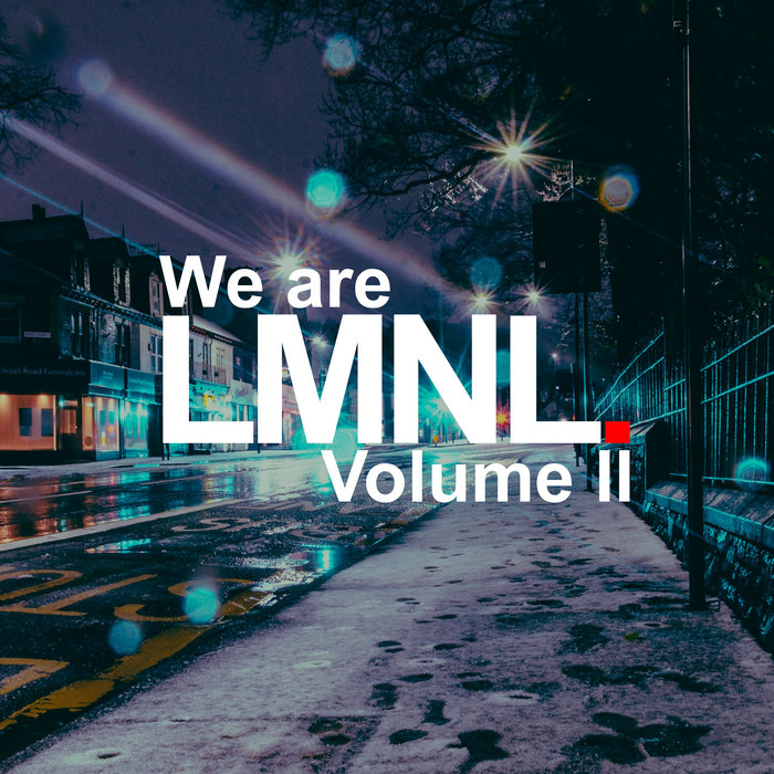 We Are LMNL (Vol. 2) | Various Artists | LMNL Records
