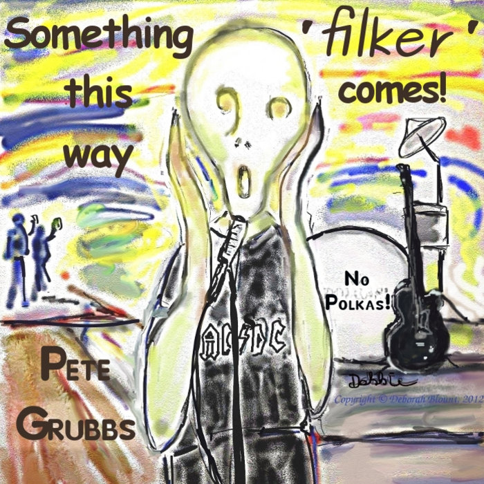 Something This Way Filker Comes | Pete Grubbs