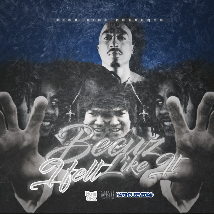 Becuz I Felt Like It | Sikk Side