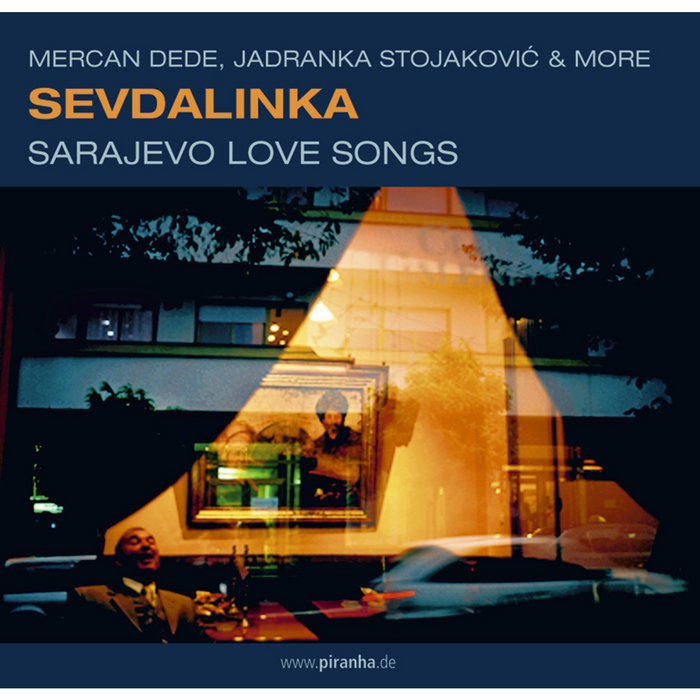 Sevdalinka | Various Artists | Piranha Records