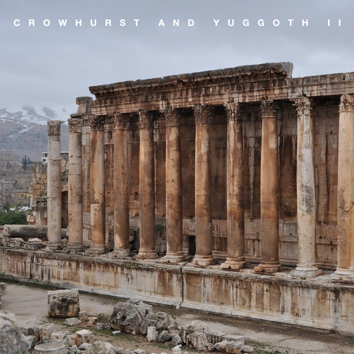 Crowhurst and Yuggoth II | Crowhurst