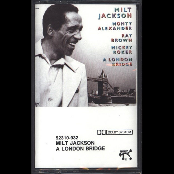 A London Bridge | Milt Jackson