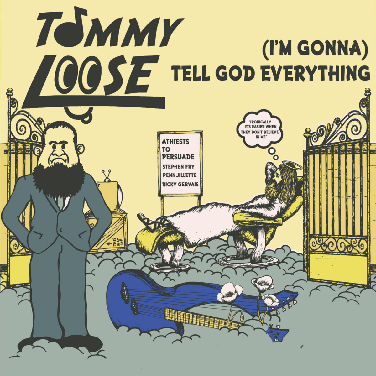 (I'm Gonna) Tell God Everything | Tommy Loose