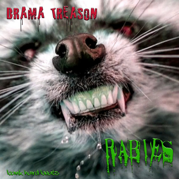 Rabies | Drama Treason