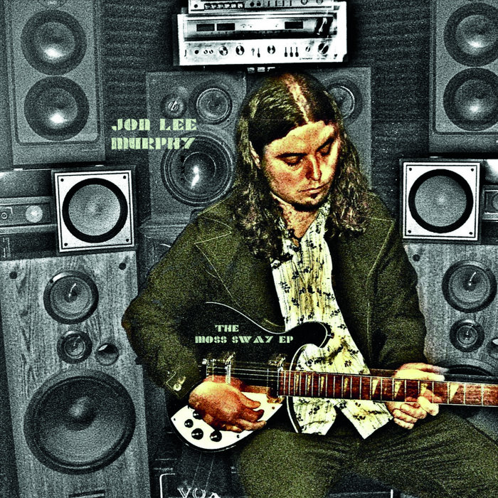 The Moss Sway | Jon Lee Murphy