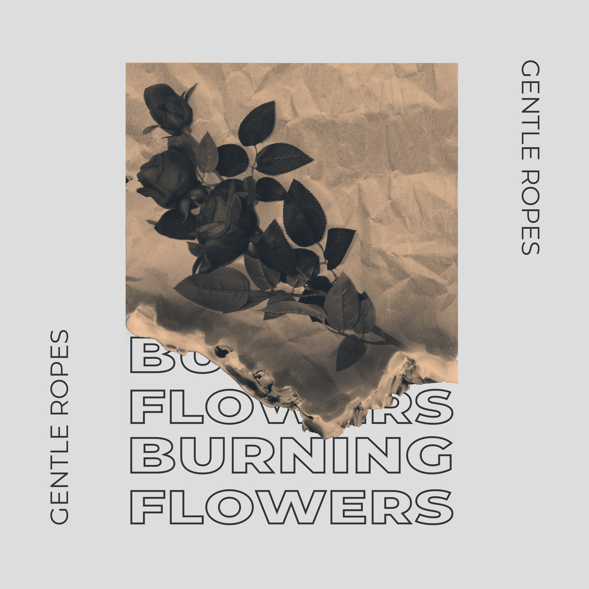 Burning Flowers | Gentle Ropes | Sierpien Records