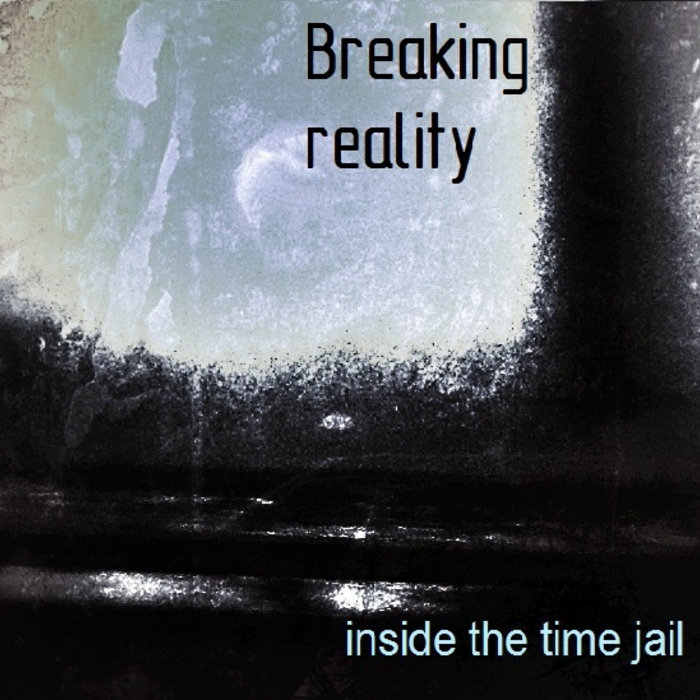 Breaking reality | Inside the time Jail
