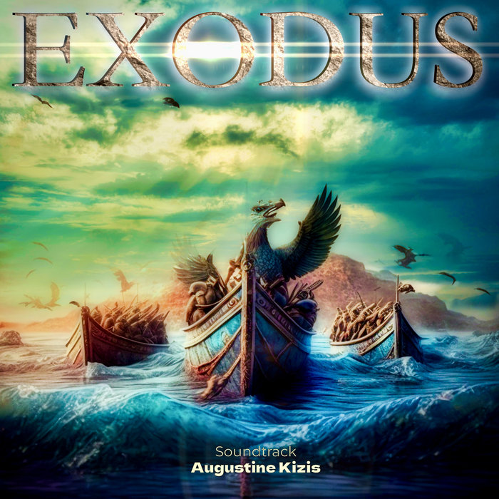 Exodus (Soundtrack) | Augustine Kizis