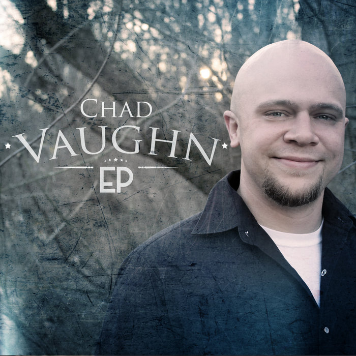 EP | Chad Vaughn