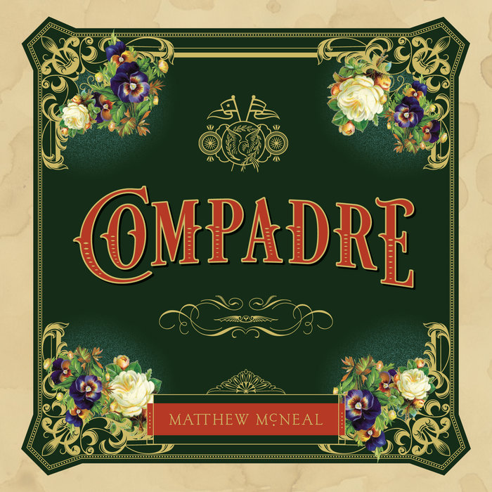 Compadre | Matthew McNeal