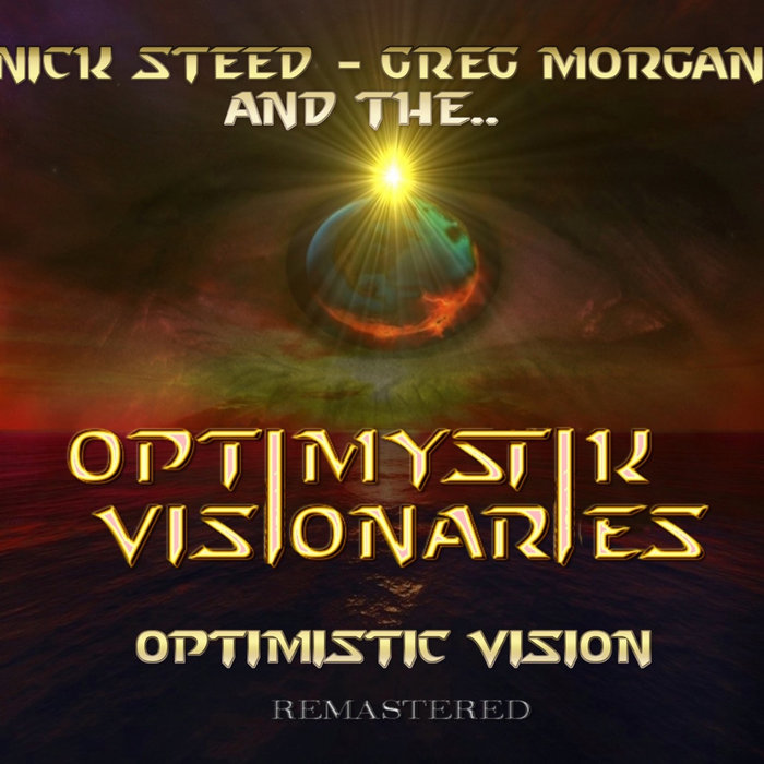Optimistic Vision (Remastered) | Optimystik Visionaries