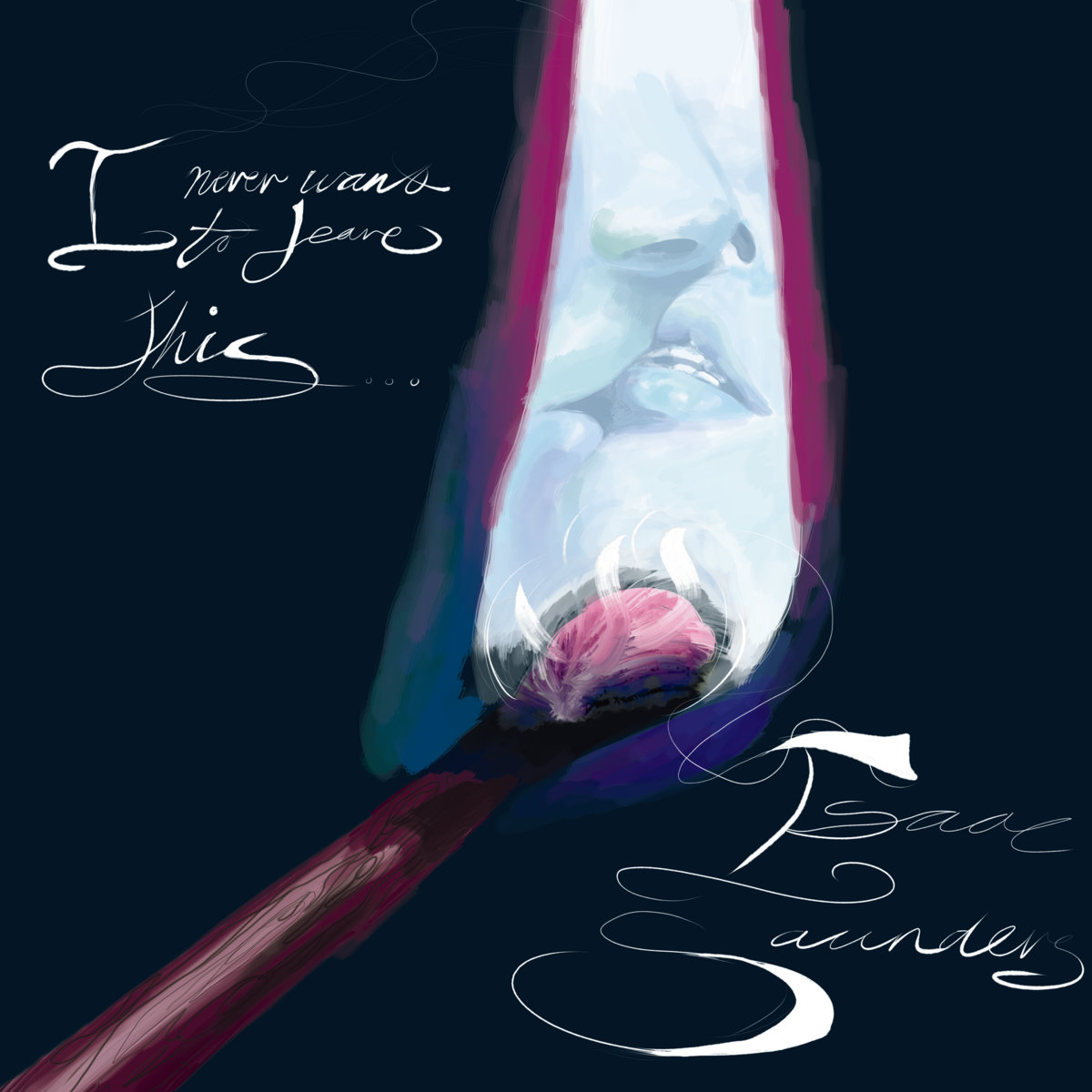 I Never Want to Leave This | Isaac Saunders