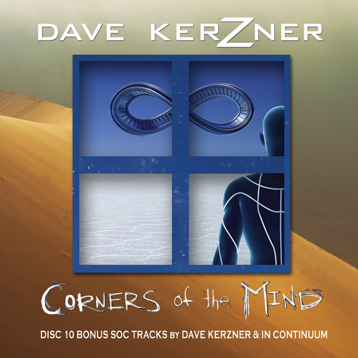 Corners Of The Mind Bonus Disc 10 (SOC Tracks) | Dave Kerzner and In ...