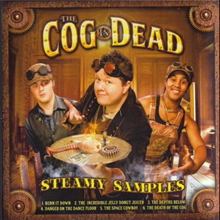 Steamy Samples | The Cog Is Dead