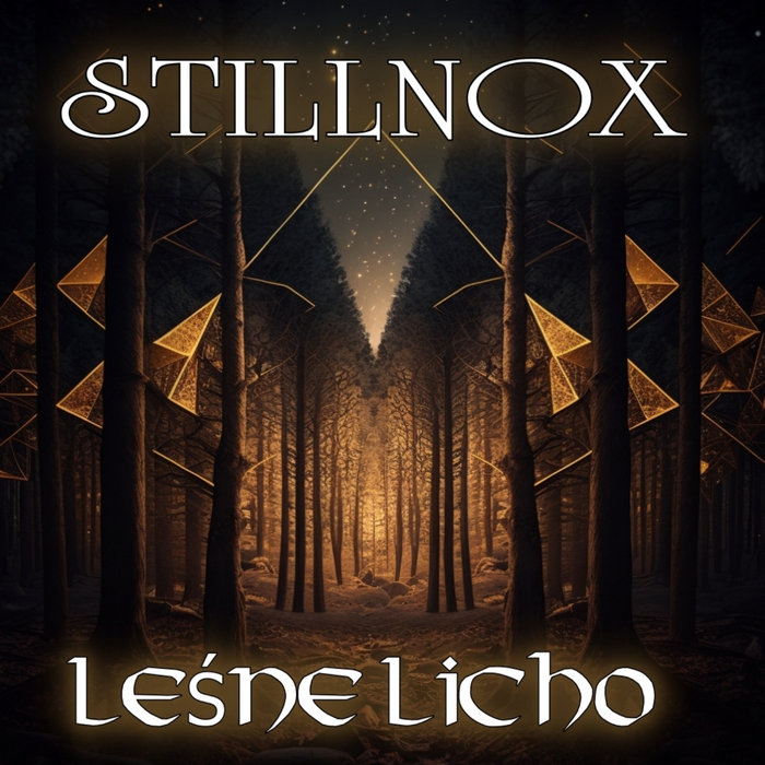 Leśne Licho (maxisingle) 2023 Limited Edition | STILLNOX
