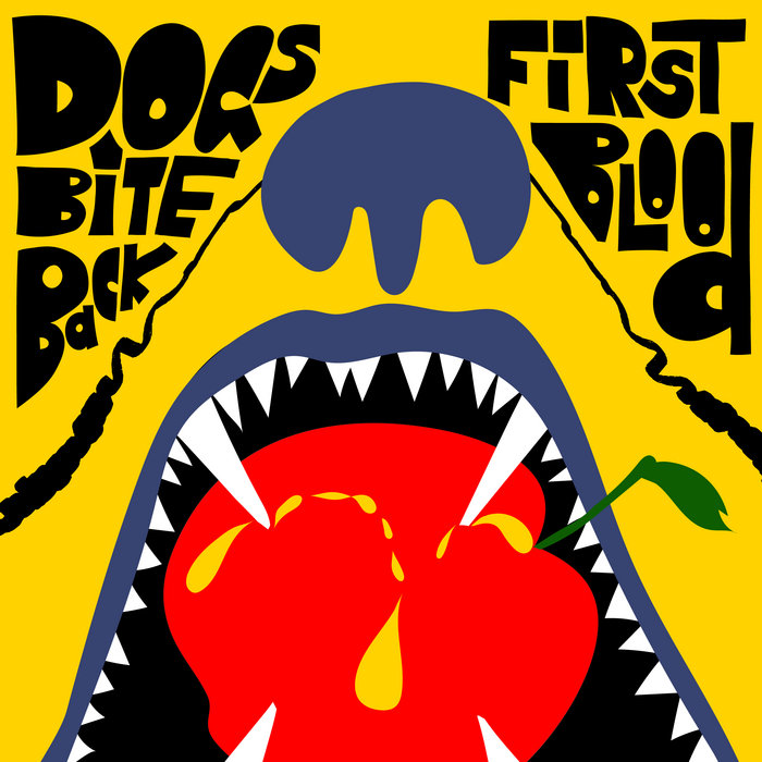 First Blood | Dogs Bite Back