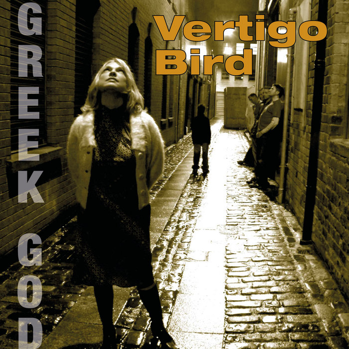 Greek God | Vertigo Bird
