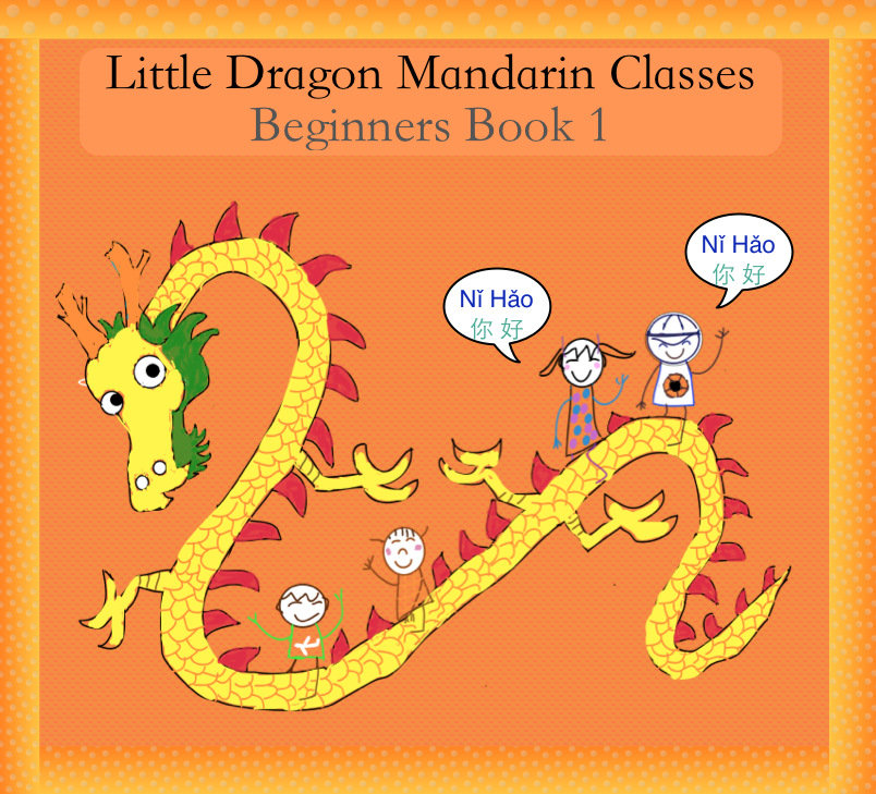 Beginners Book 1 | Little Dragon Mandarin
