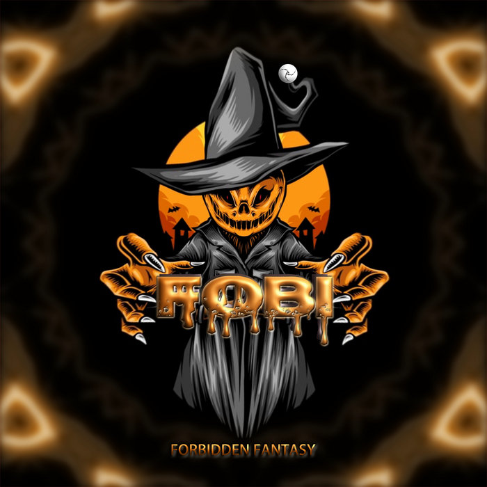 Fobi - Forbidden Fantasy ( Green Wizards Records ) 2020 | Fobi
