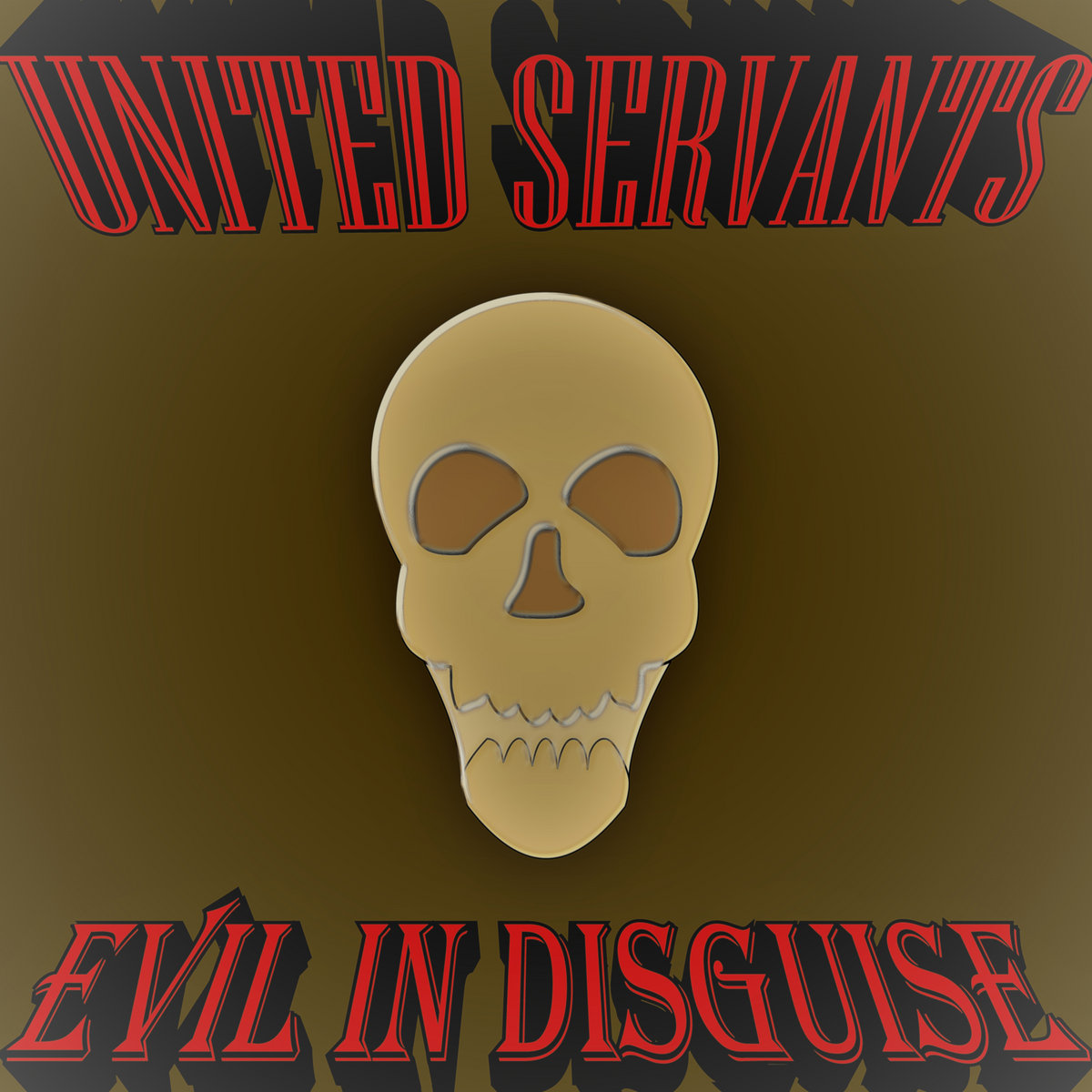 Evil In Disguise | United Servants
