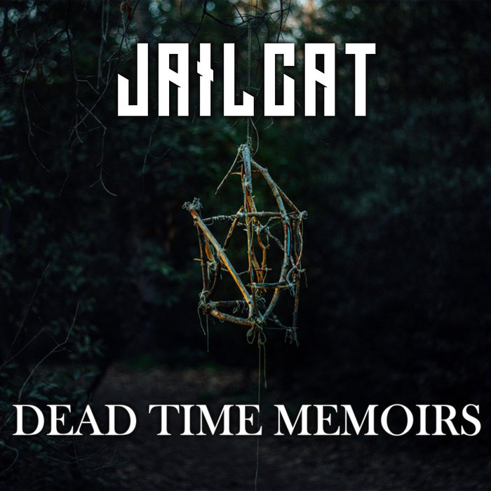 Dead Time Memoirs | Jailcat