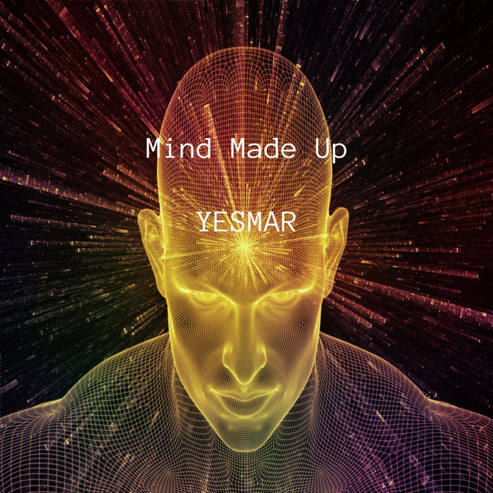 Mind Made Up-Yesmar Edit | BMORESOULFUL