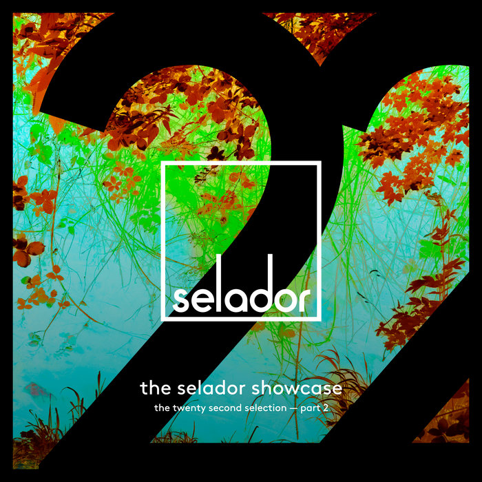 Selador Showcase 22 (Pt. 2) incl. Just Her & AmyElle, Gavin Hardkiss ...