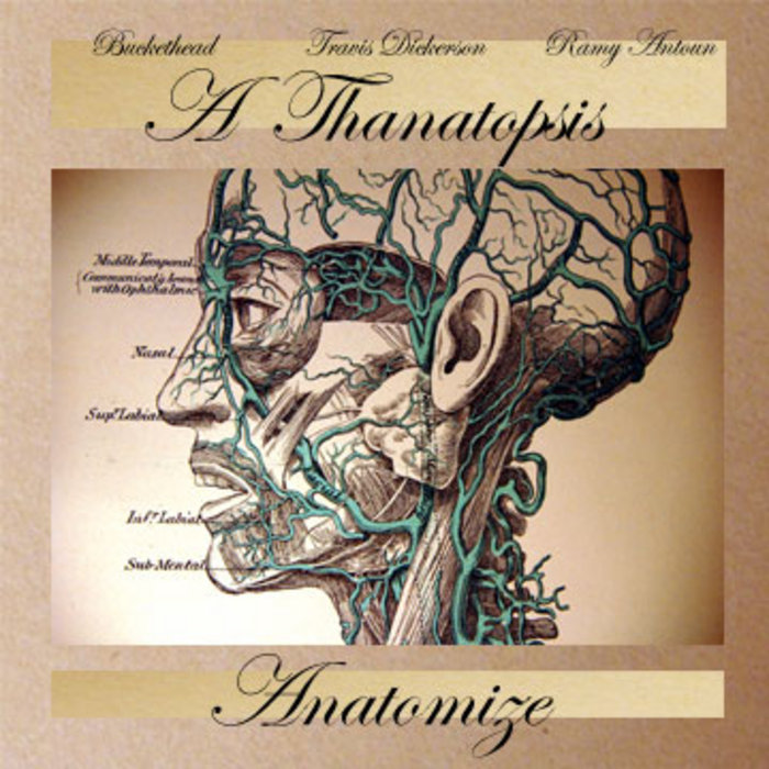 Anatomize | Thanatopsis | Travis Dickerson