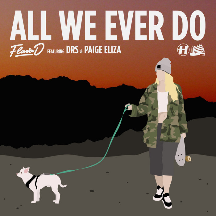 All We Ever Do / Womp Machine | Flava D