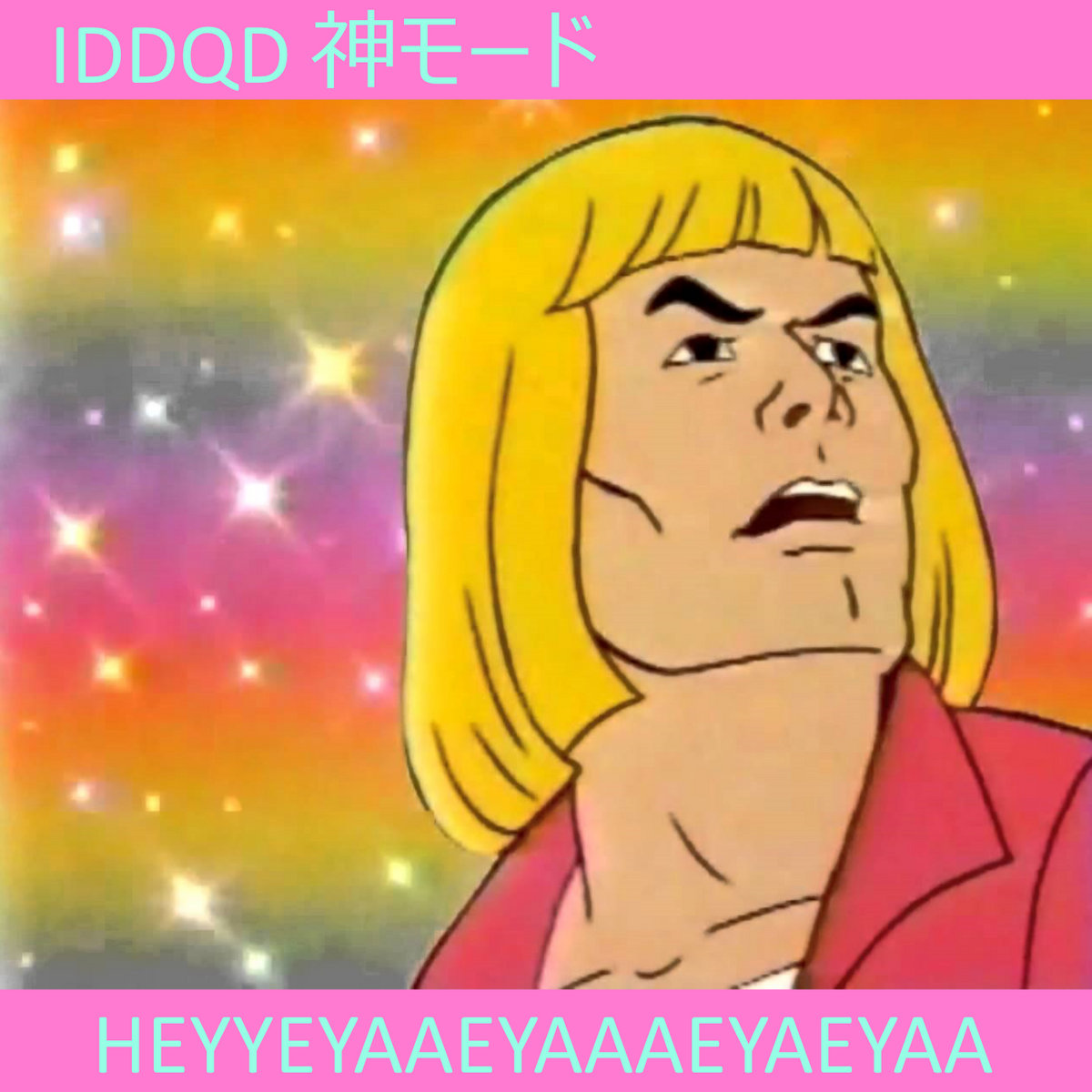 He Man Heyeayea