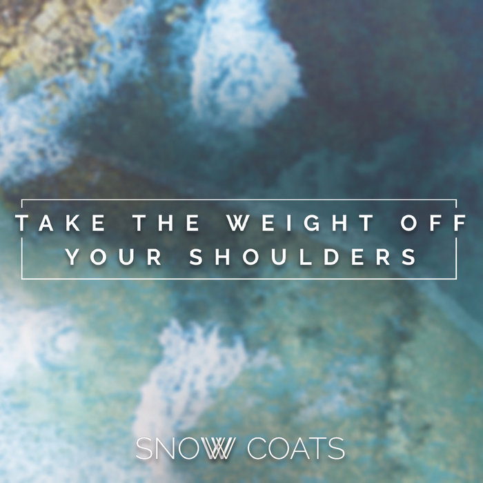 Take the Weight Off Your Shoulders | Snow Coats