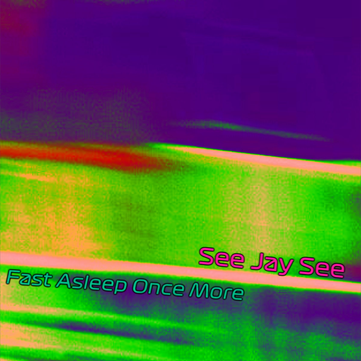 Fast Asleep Once More | See Jay See