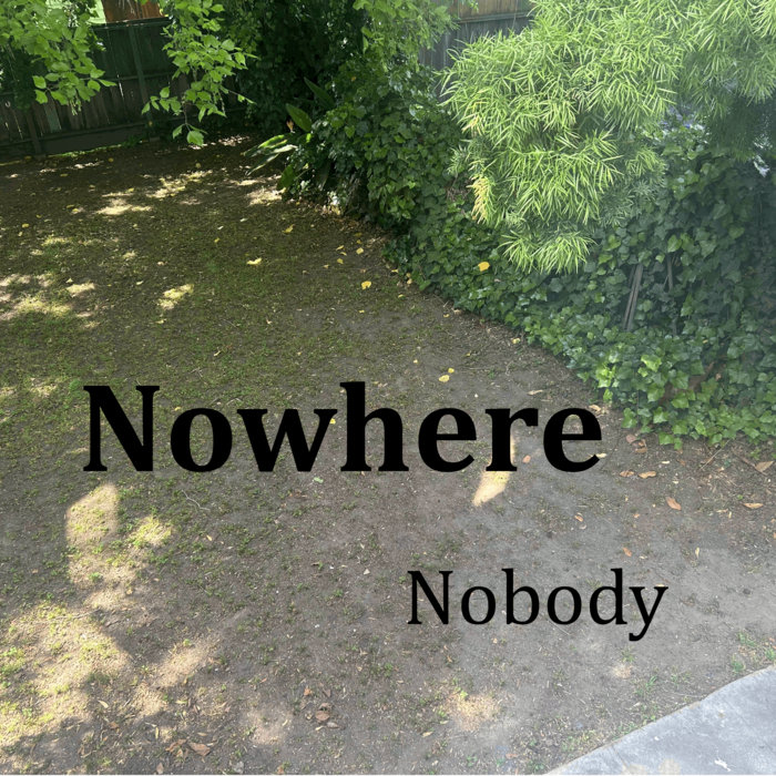 Nowhere (demo) | nobody