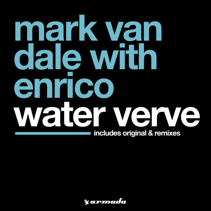 Water Verve | Mark Van Dale With Enrico | Armada Music