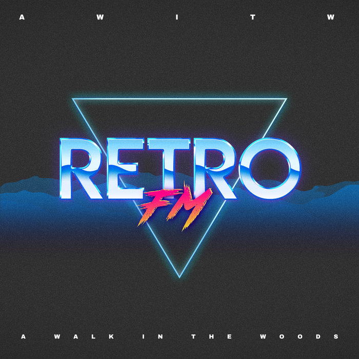 Retro FM | AWITW