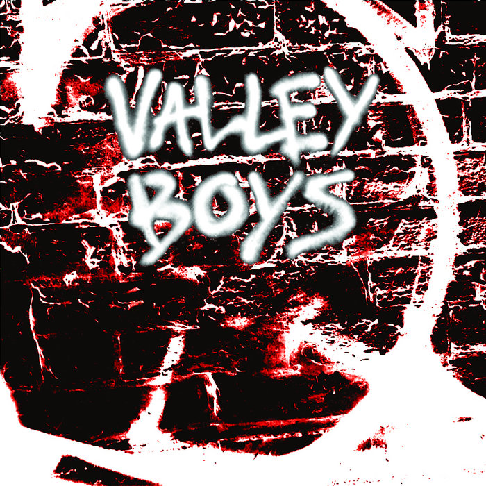 Valley Boys | Valley Boys