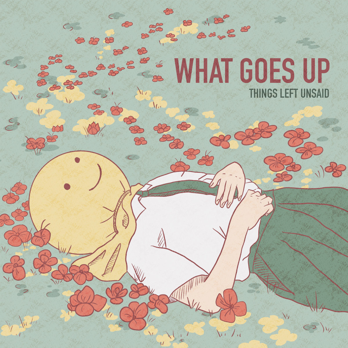 THINGS LEFT UNSAID | WHAT GOES UP | Waterslide Records