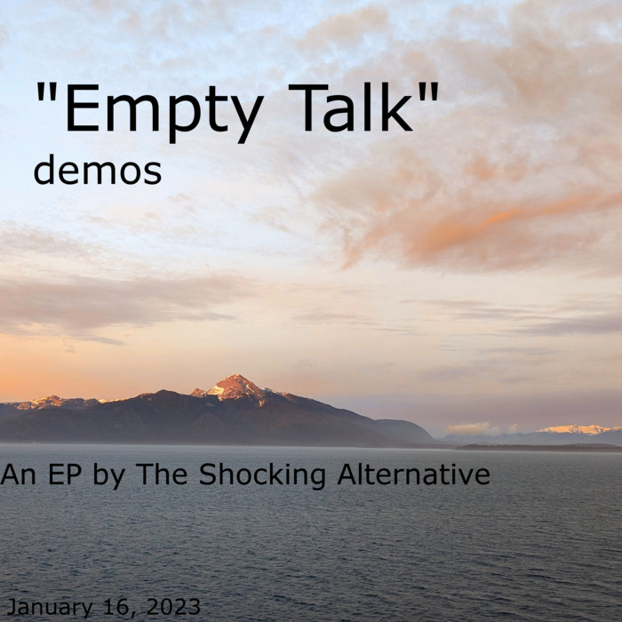 Empty Talk | The Shocking Alternative