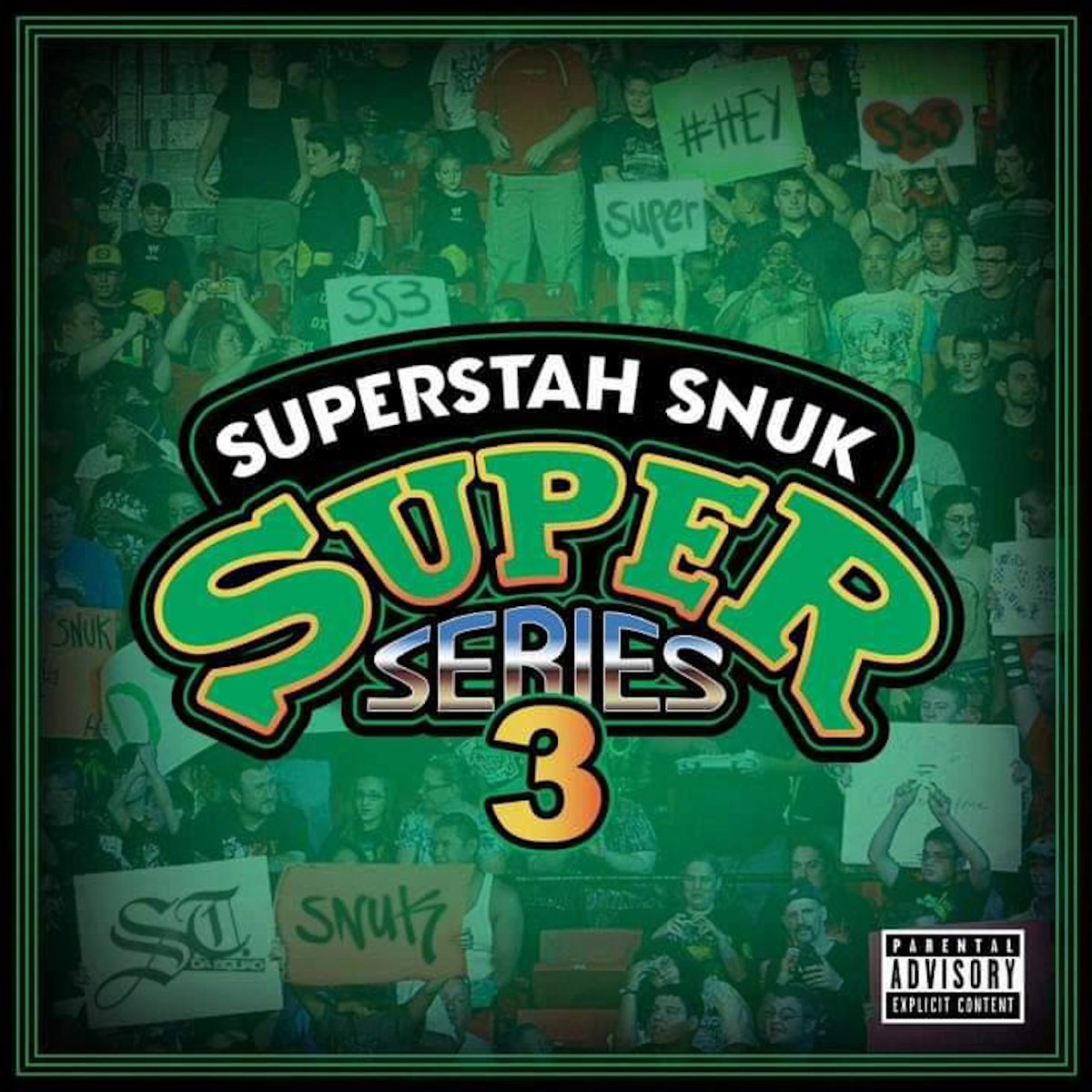 Super Series 3 | SuperSTah Snuk | ST. Da Squad
