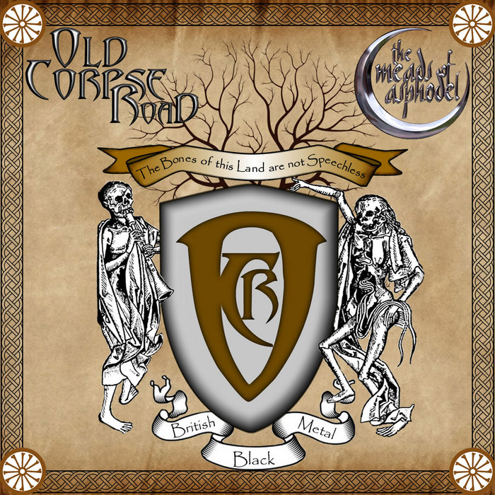 The Bones of this Land are not Speechless/English Punk Black Metal | Old Corpse Road