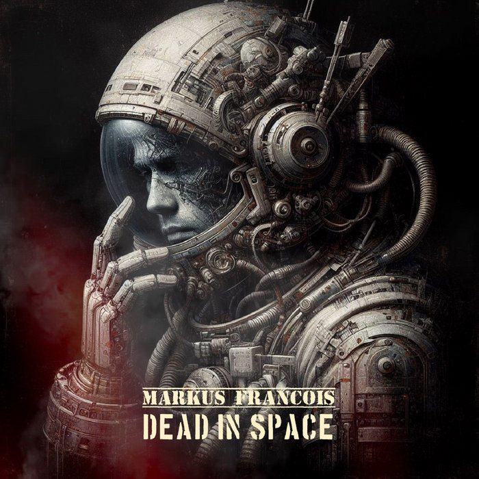 Dead In Space | Markus Francois